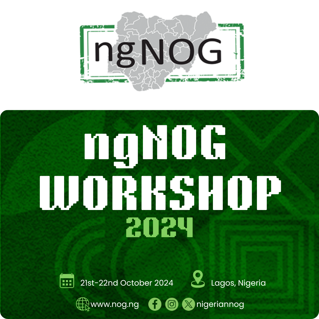ngNOG Workshop 2024 – Nigerian Network Operators Group
